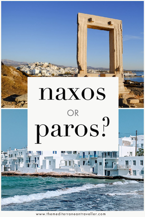 Paros vs Naxos - Which Island is Right for You? | The Mediterranean ...